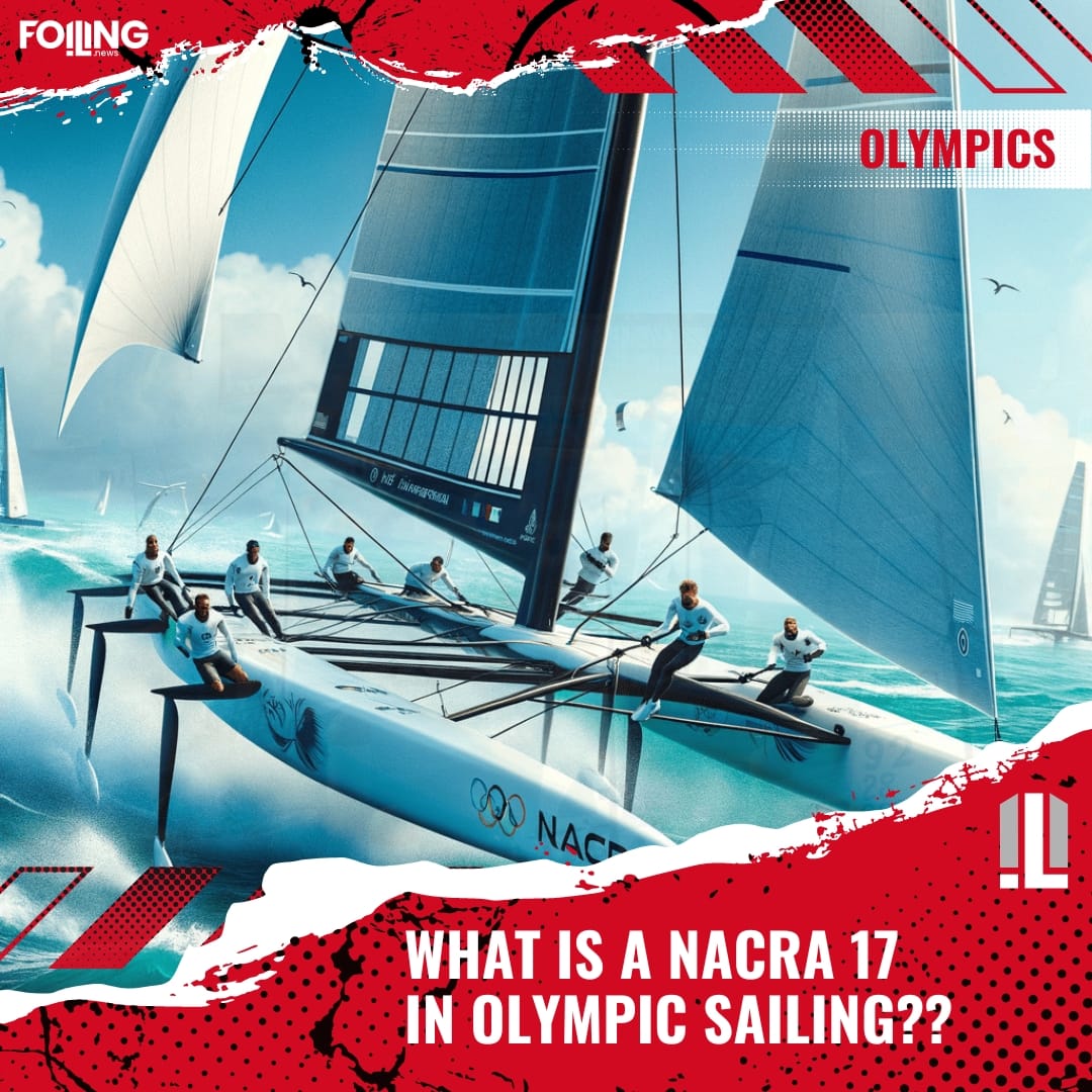 What is a Nacra 17 in Olympic Sailing?